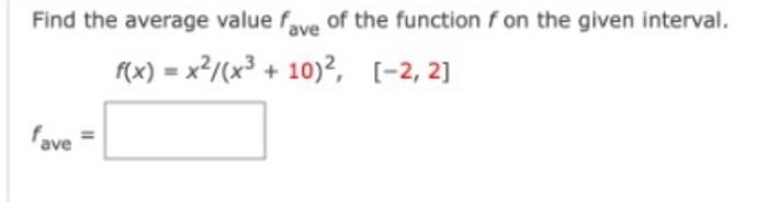 Solved Find the average value fave of the function f on the | Chegg.com