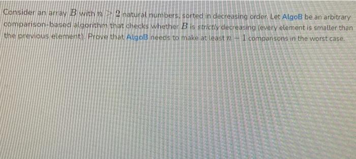 Solved Consider an array B with natural numbers, sorted in | Chegg.com