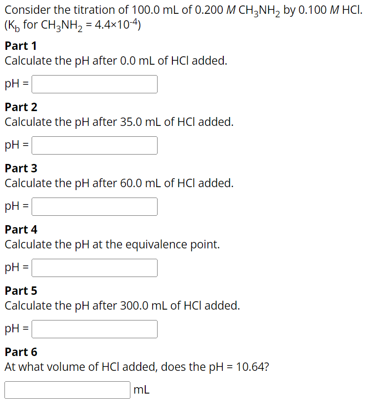 Solved Consider the titration of 100.0mL ﻿of 0.200MCH3NH2 | Chegg.com