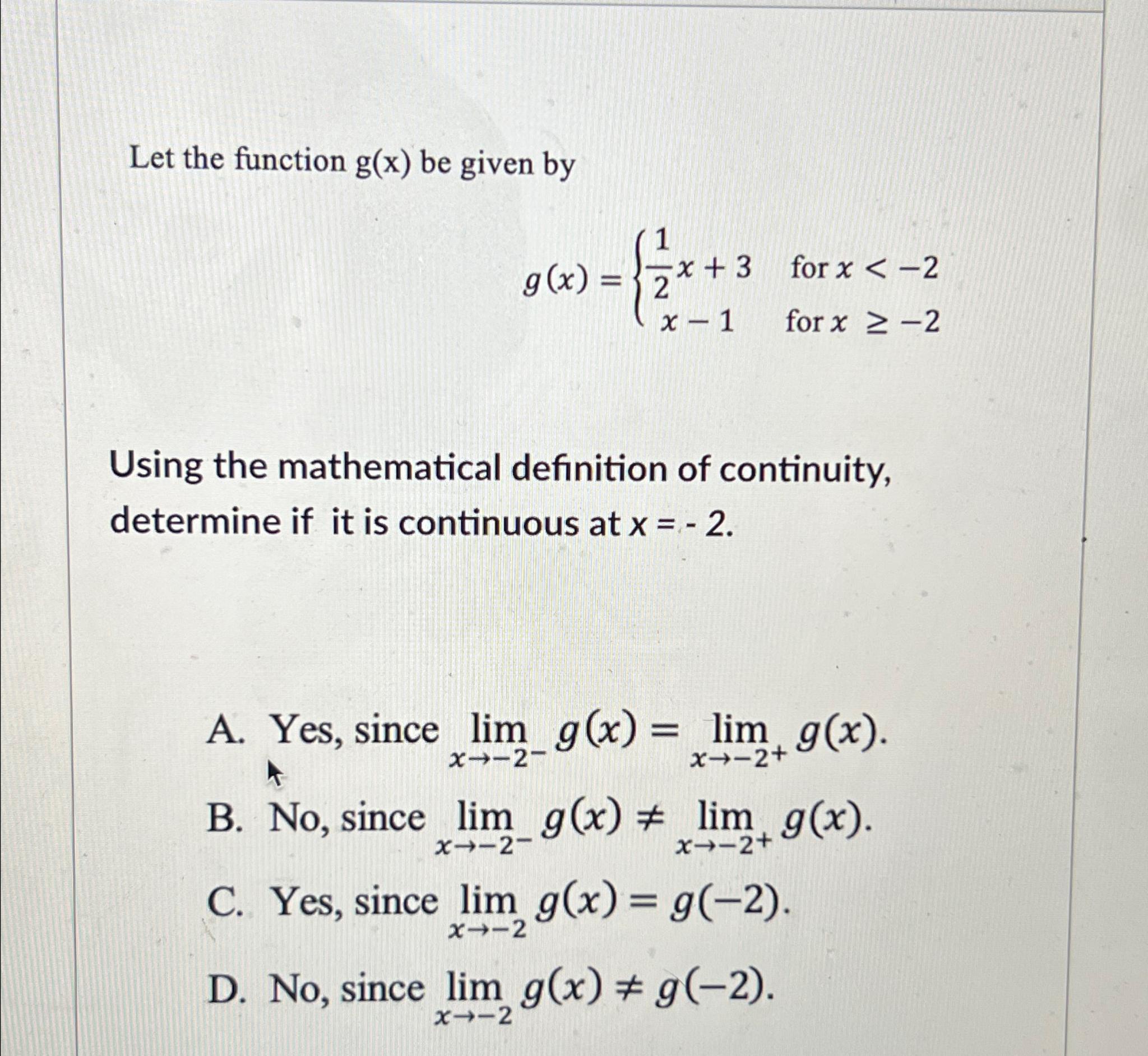 Solved Let the function g(x) ﻿be given | Chegg.com