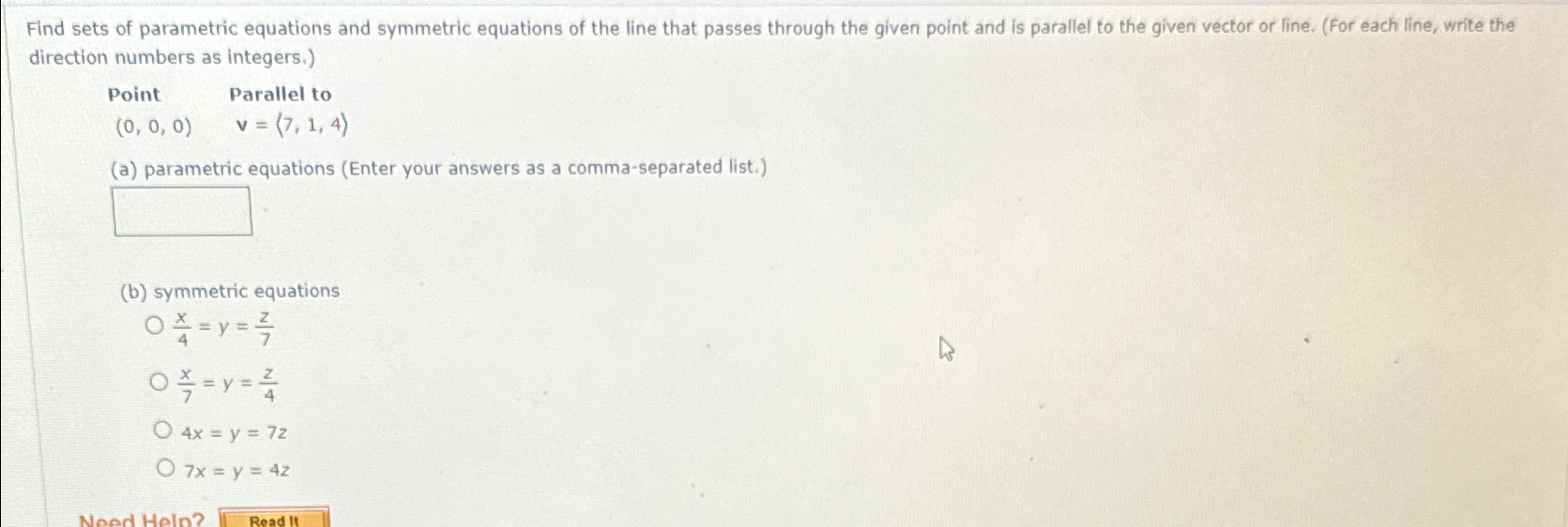 Solved Find sets of parametric equations and symmetric | Chegg.com