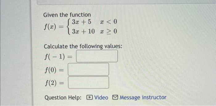 Solved Given the function f(x)={3x+53x+10x