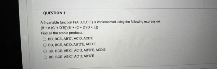 Solved A 5-variable function F(A,B,C,D,E) is implemented | Chegg.com