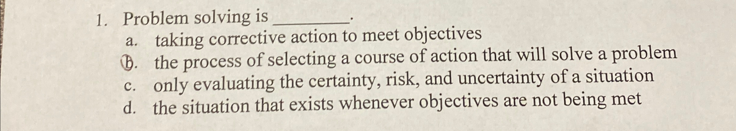 Solved Problem solving is q,a. ﻿taking corrective action to | Chegg.com