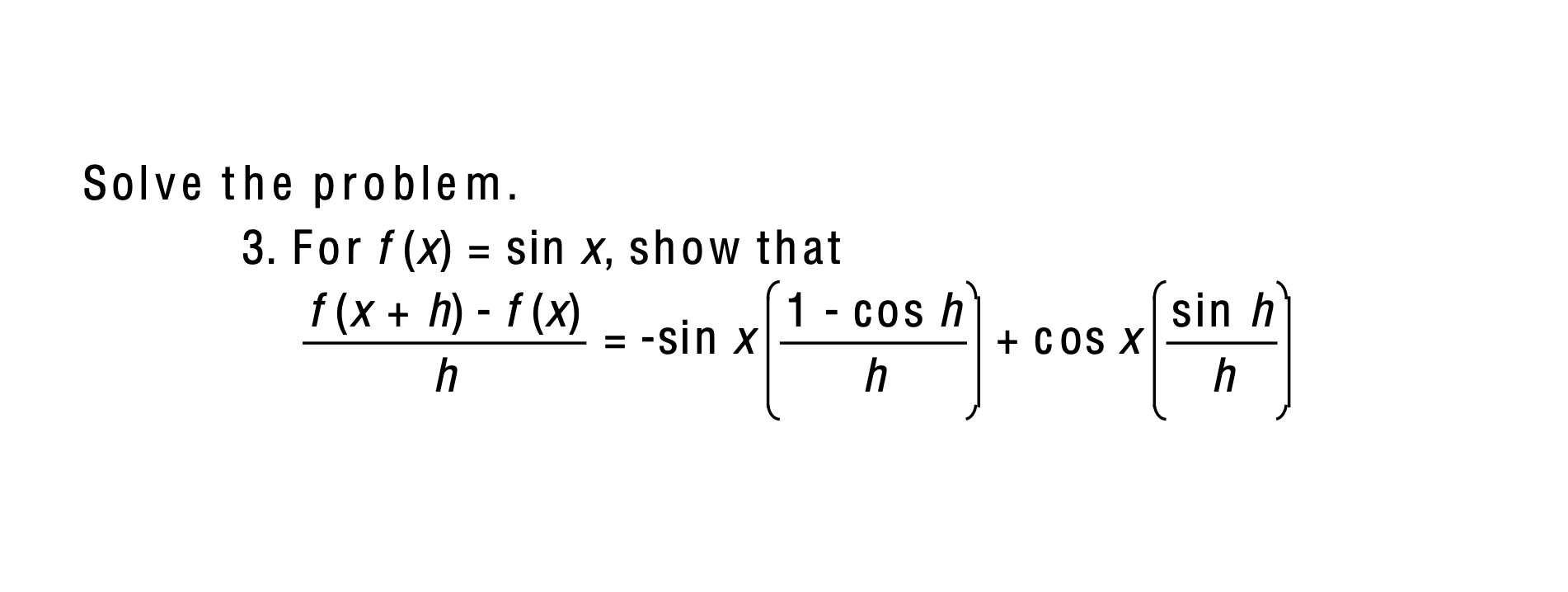 Solved Solve the problem.For f(x)=sinx, ﻿show | Chegg.com