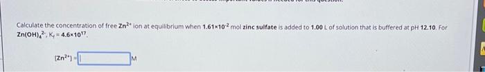 Solved Calculate the concentration of free Zn2+ ion at | Chegg.com
