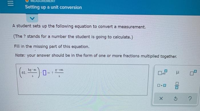 Solved Setting up a unit conversion A student sets up the | Chegg.com