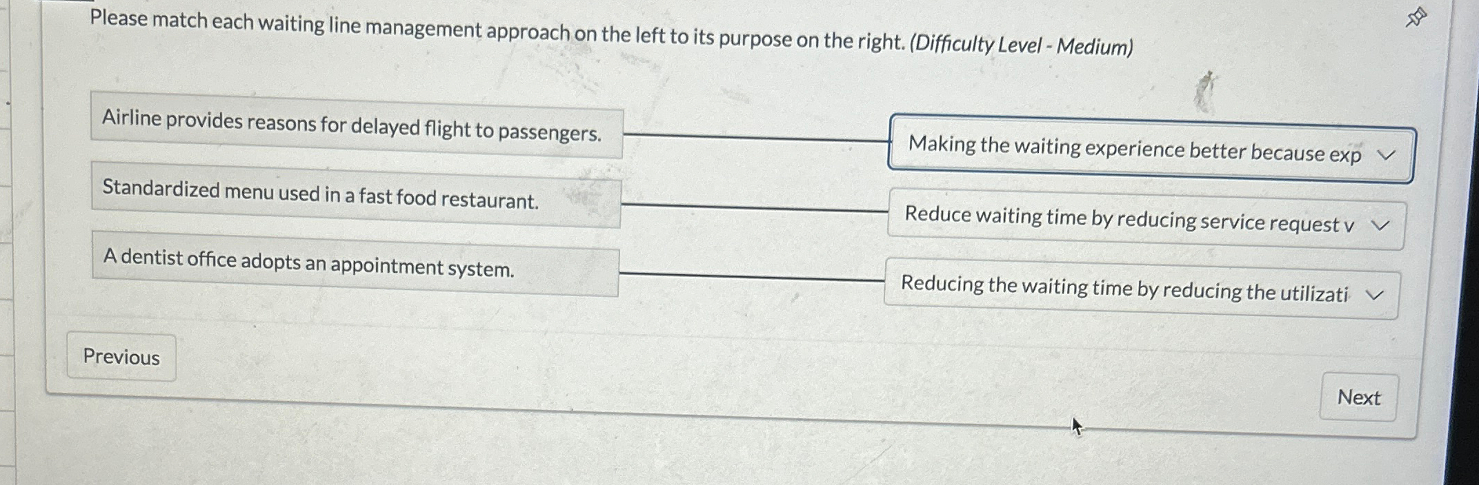 Solved Please match each waiting line management approach on | Chegg.com