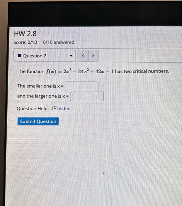Solved HW 2.8 Score: Question 2 The function f(x) = 2x³ – | Chegg.com