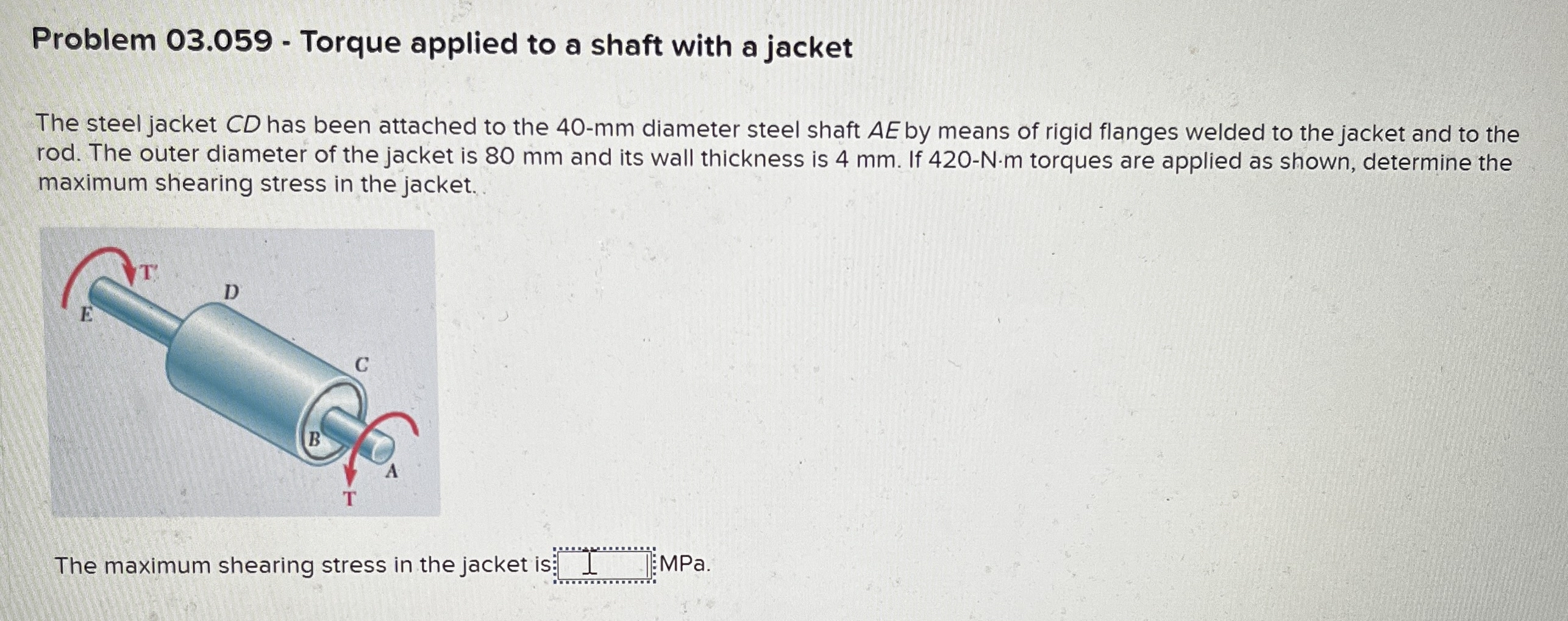 Solved Problem 03.059 - ﻿Torque applied to a shaft with a | Chegg.com