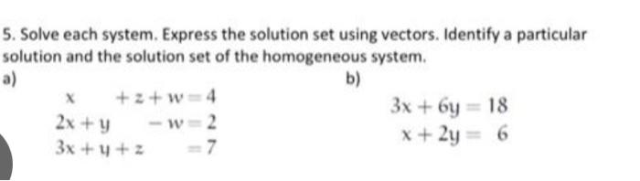 Solved 5. Solve each system. Express the solution set using | Chegg.com