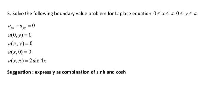 Solved 5. Solve the following boundary value problem for | Chegg.com