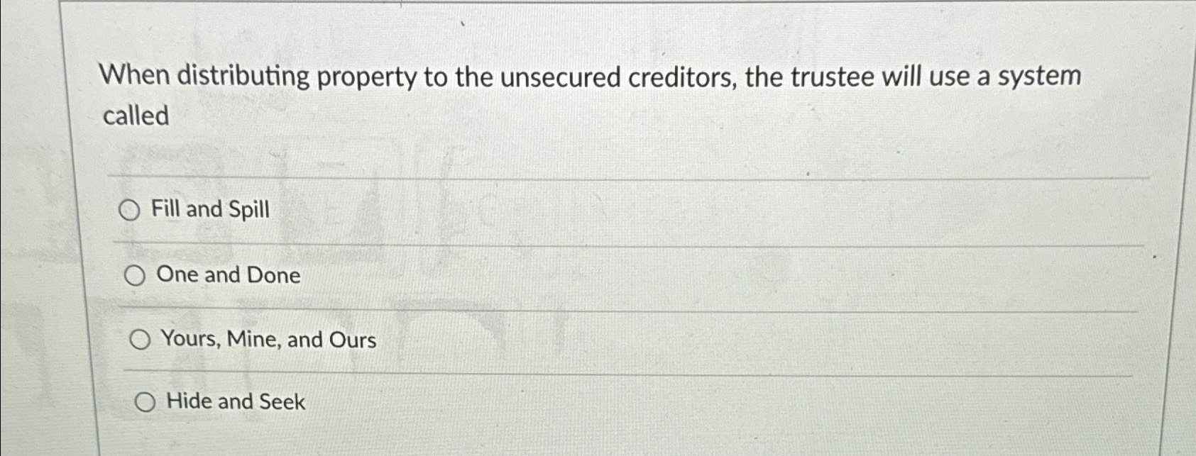 Solved When distributing property to the unsecured | Chegg.com