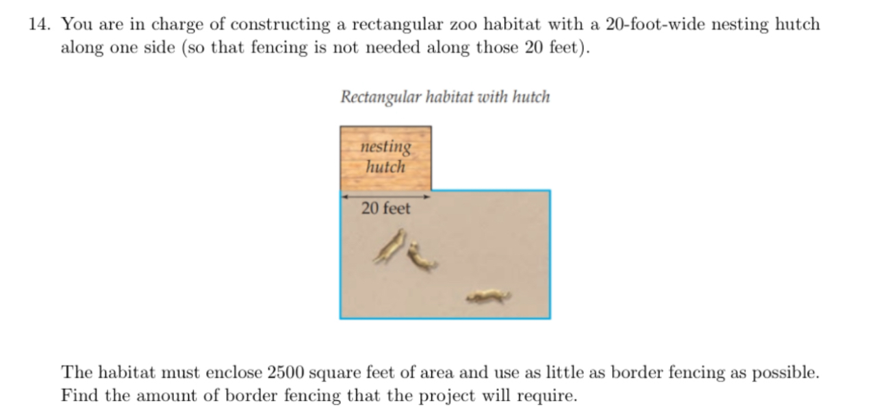 Solved You are in charge of constructing a rectangular zoo | Chegg.com