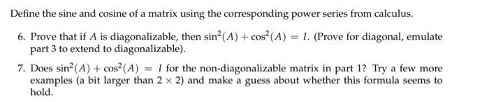 Solved This project looks at matrix exponentials, using | Chegg.com