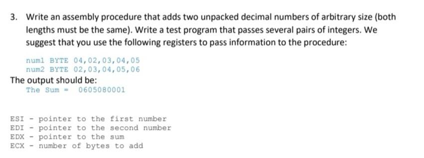 Solved 3. Write an assembly procedure that adds two unpacked | Chegg.com