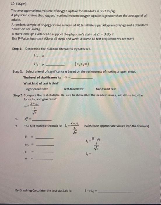 Solved 19.(16pts) The average maximal volume of oxygen | Chegg.com