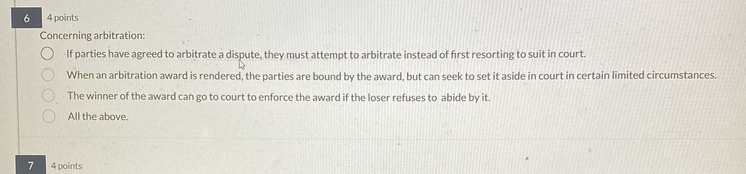 Solved 4 ﻿pointsConcerning arbitration:If parties have | Chegg.com