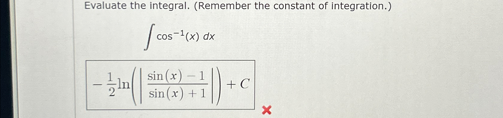 Solved Evaluate the integral. (Remember the constant of | Chegg.com