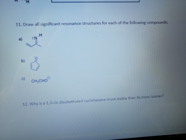 Solved 11. Draw all significant resonance structures for | Chegg.com