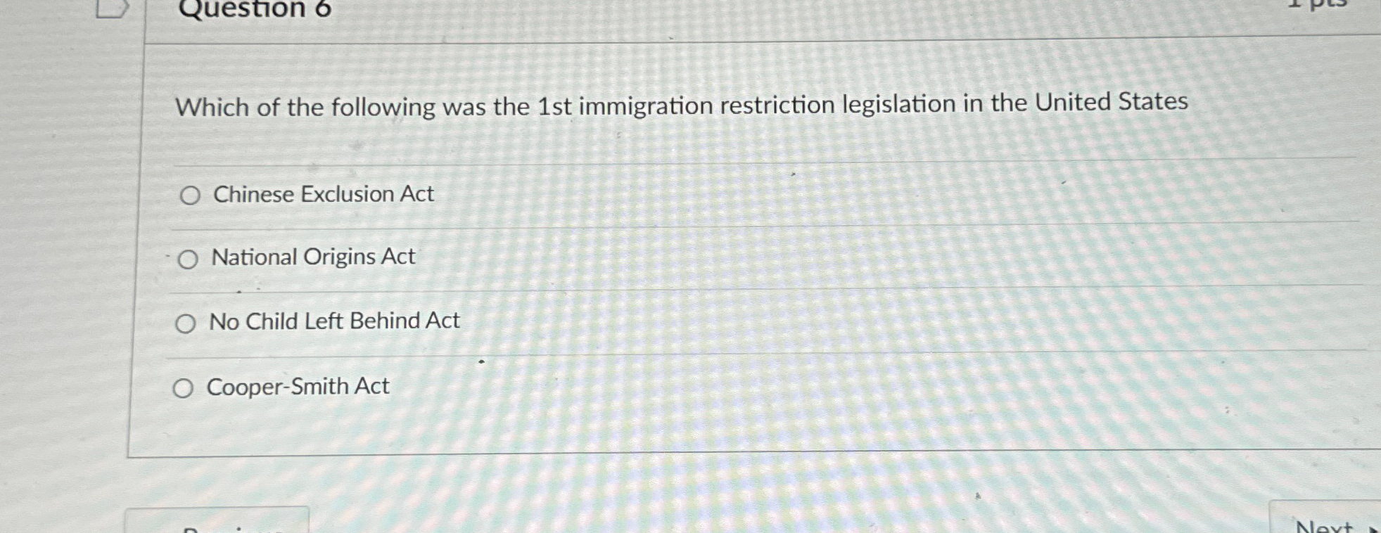 Solved Which of the following was the 1st immigration | Chegg.com