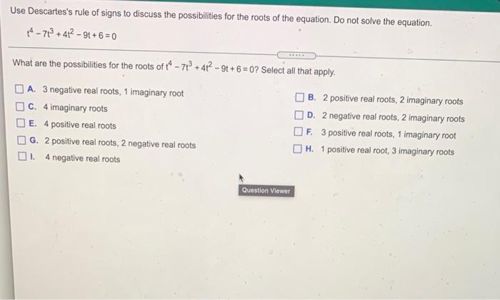 Solved Use Descartes's rule of signs to discuss the | Chegg.com