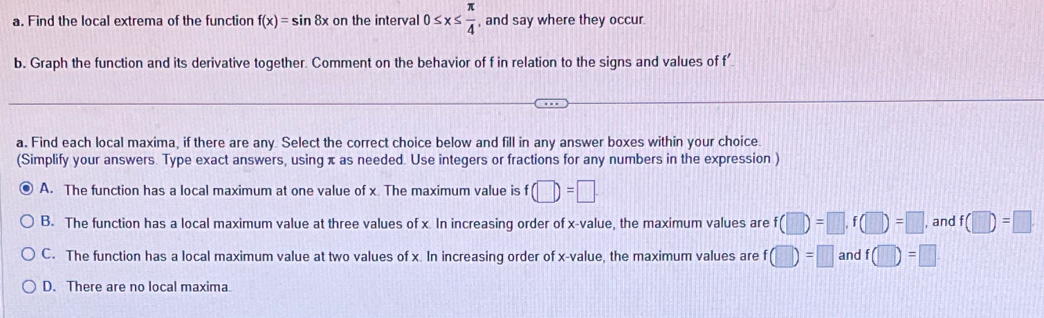 Solved a. ﻿Find the local extrema of the function f(x)=sin8x | Chegg.com