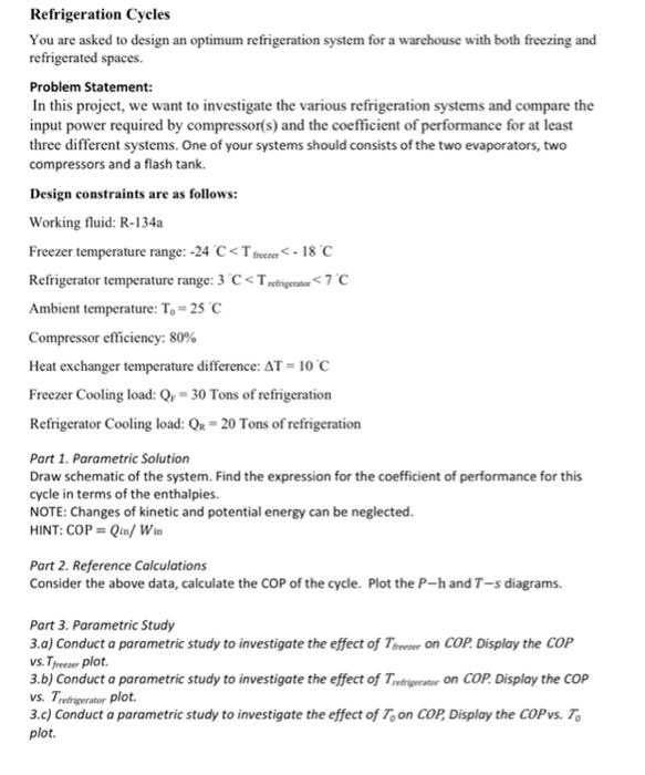 Solved Refrigeration Cycles You are asked to design an | Chegg.com