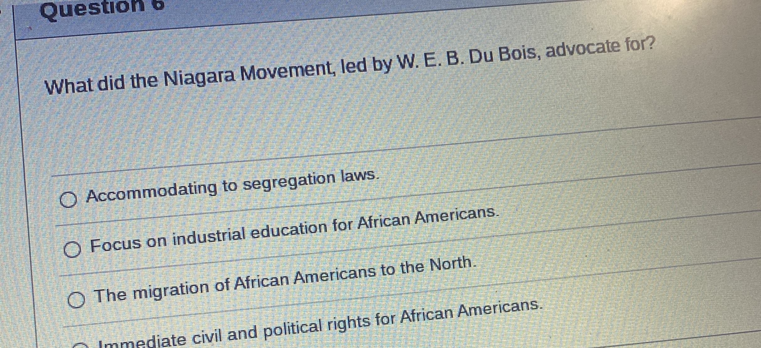 Solved What did the Niagara Movement, led by W. ﻿E. ﻿B. ﻿Du | Chegg.com