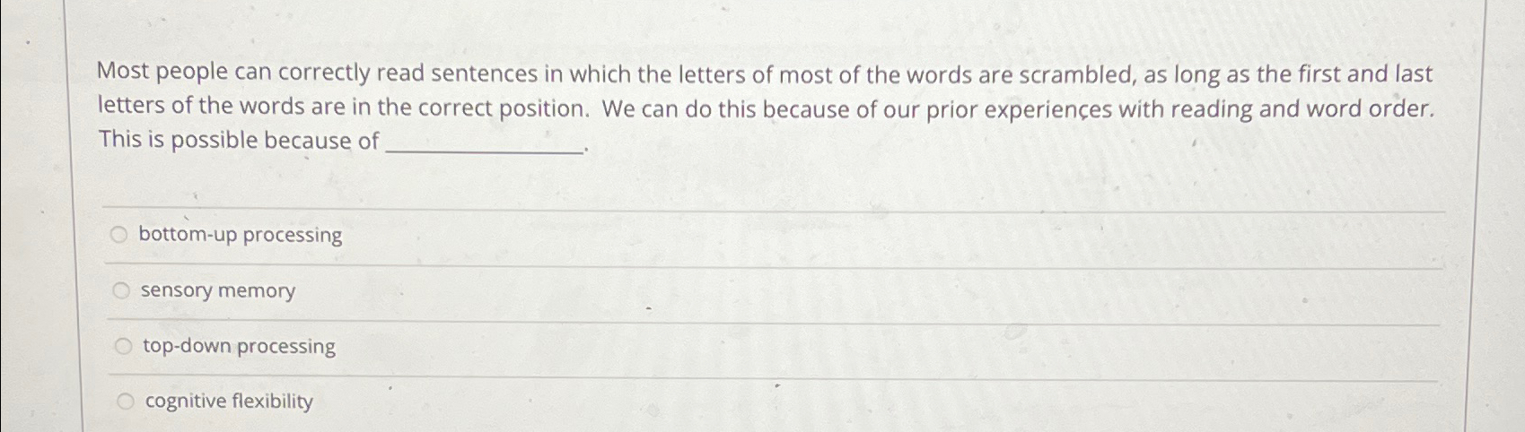 Solved Most people can correctly read sentences in which the | Chegg.com