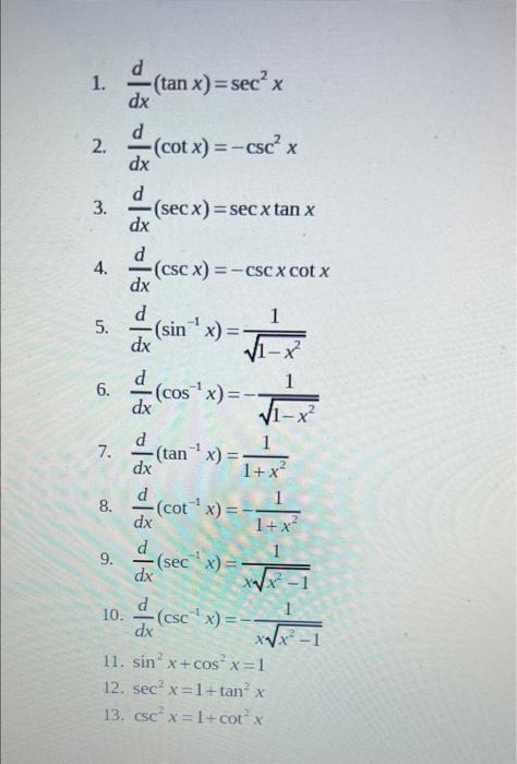Solved 1. 2. النبي 3. d (tan x)=sec?x dx d (cot x) =-csc? dx | Chegg.com