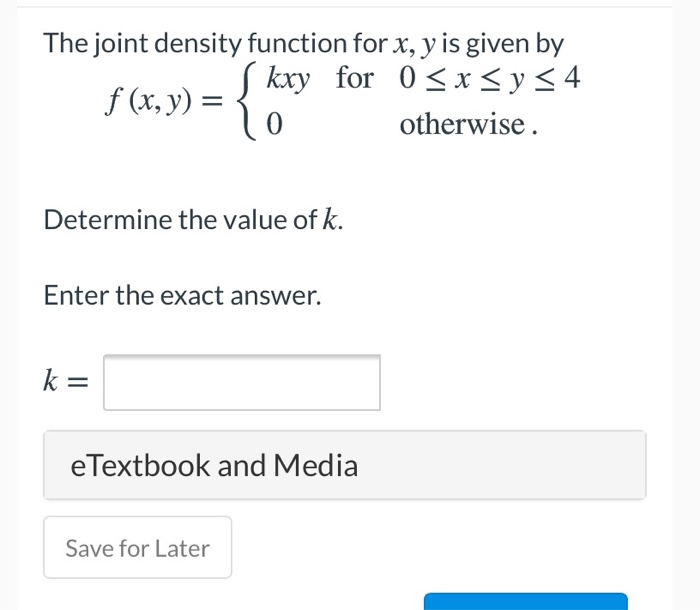 Solved Ajoint density function is given by f (x, y) = { live | Chegg.com