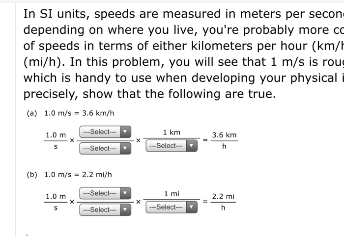 Solved In SI units, speeds are measured in meters per secon | Chegg.com