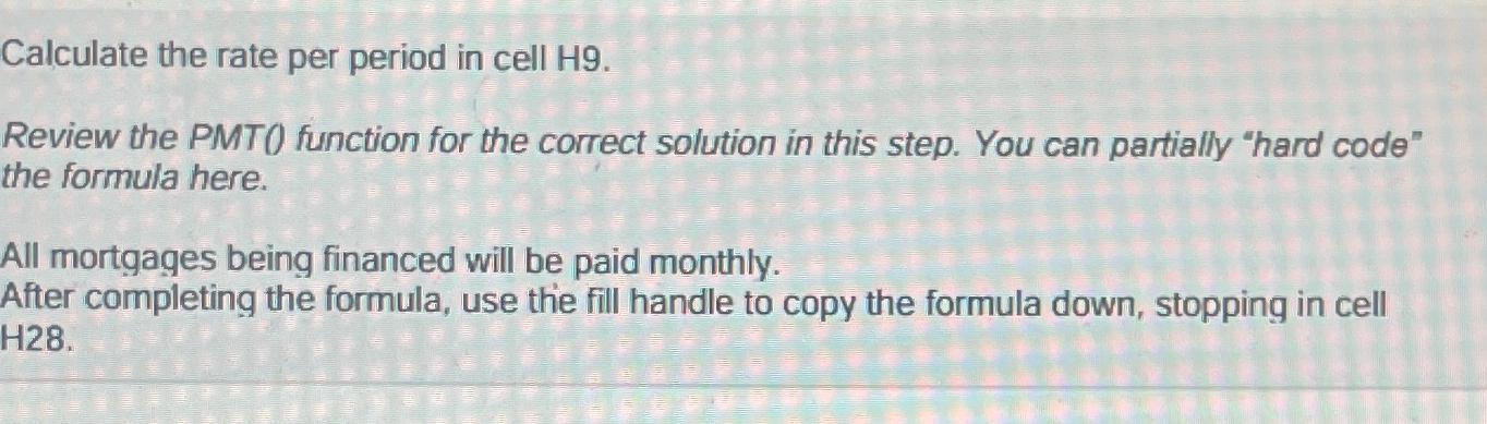 Solved Calculate the rate per period in cell H9.Review the | Chegg.com