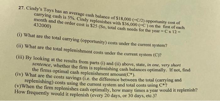 Solved 27. Cindy's Toys has an average cash balance of | Chegg.com