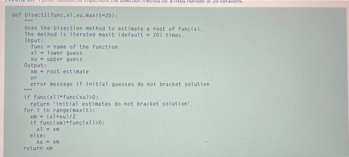 Solved 5.2 Develop your own Python function for bisection | Chegg.com