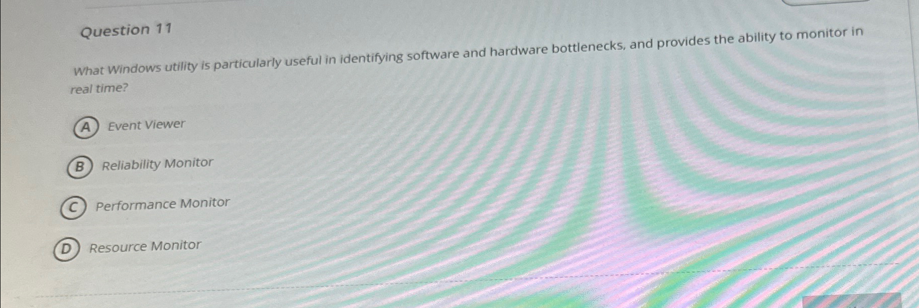 Solved Question 11What Windows utility is particularly | Chegg.com