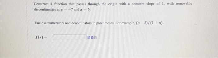 Solved Construct A Function That Passes Through The Origin