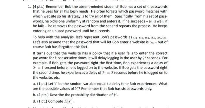 Solved (4 pts.) Remember Bob the absent-minded student? Bob | Chegg.com