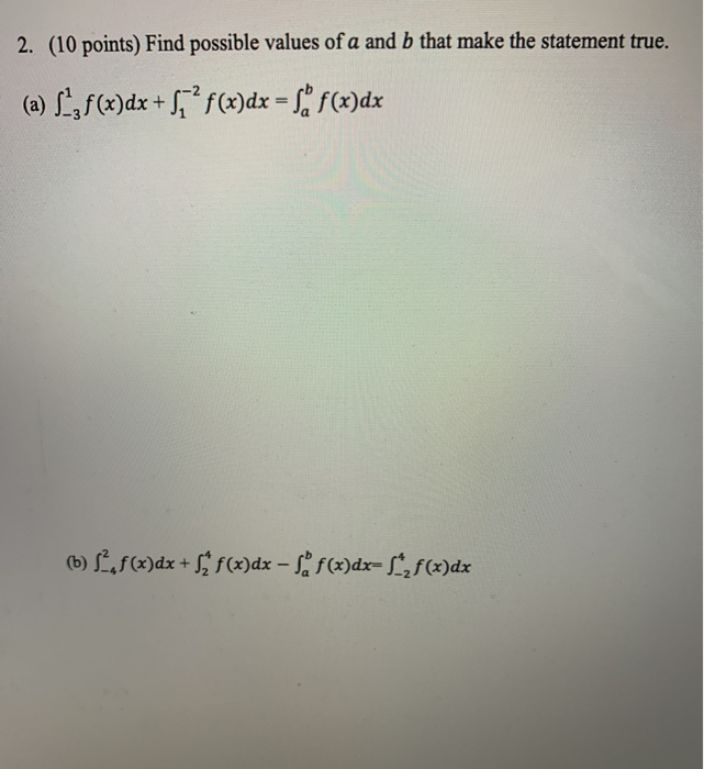 Solved 2. (10 points) Find possible values of a and b that | Chegg.com
