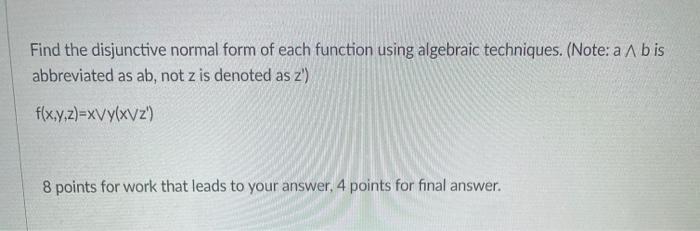 Solved Find the disjunctive normal form of each function | Chegg.com