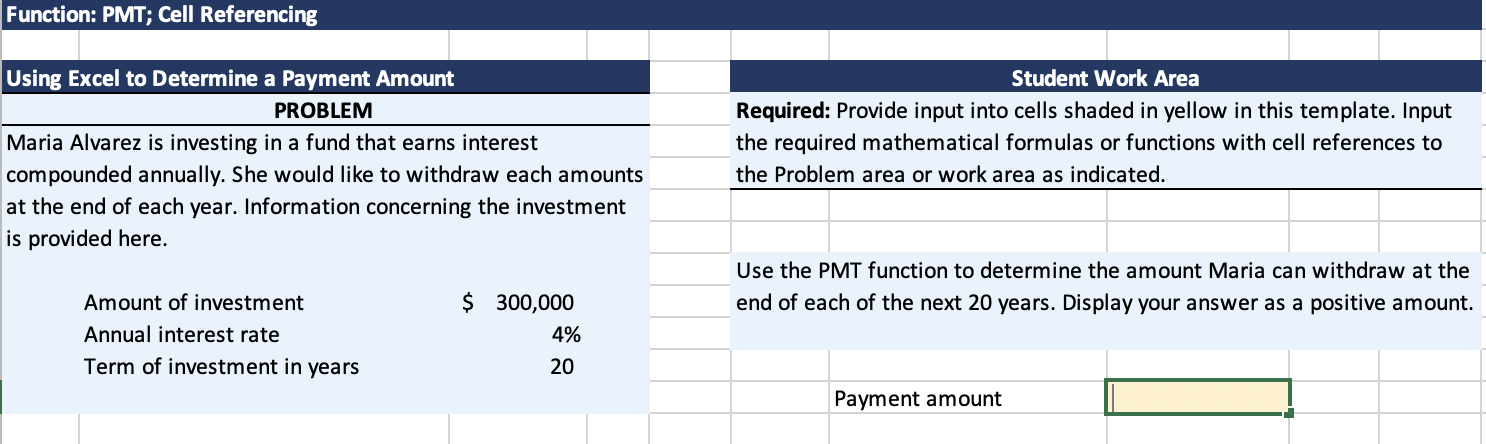 Solved Function: PMT; Cell ReferencingUsing Excel to | Chegg.com