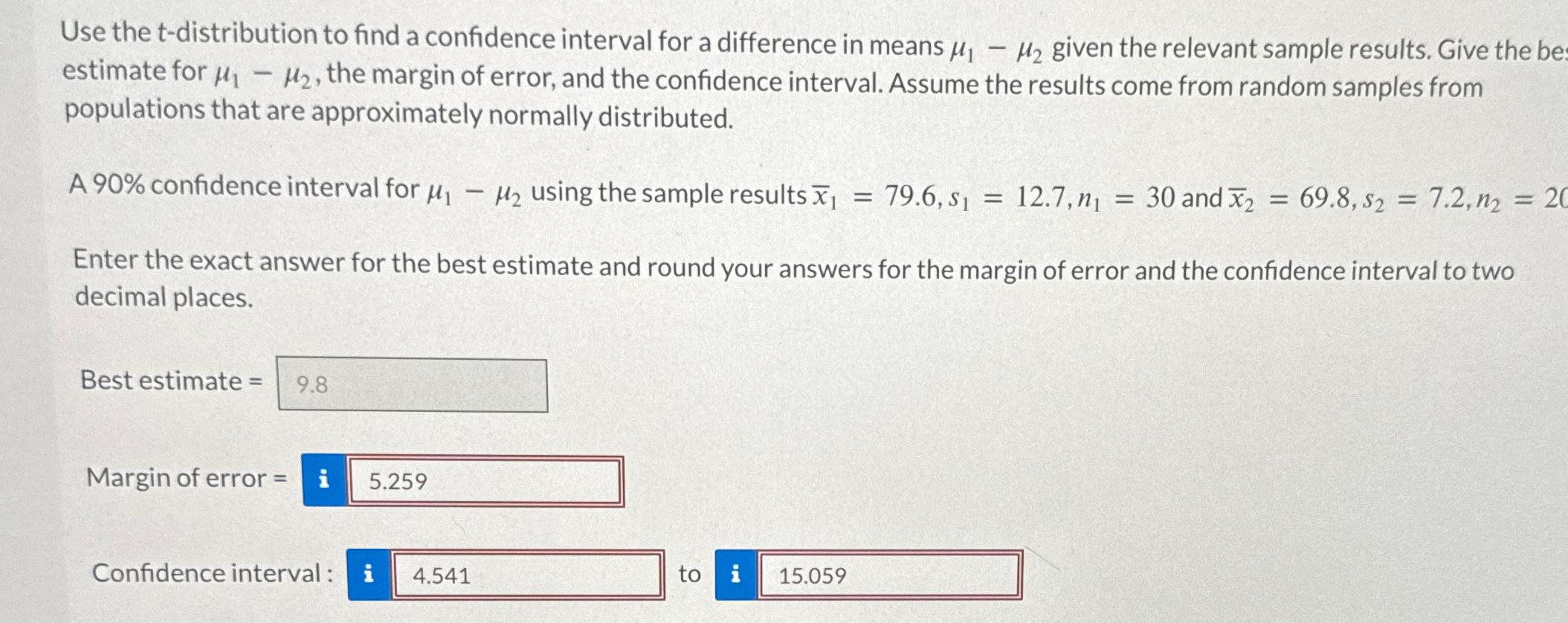 Solved Use the t-distribution to find a confidence interval | Chegg.com
