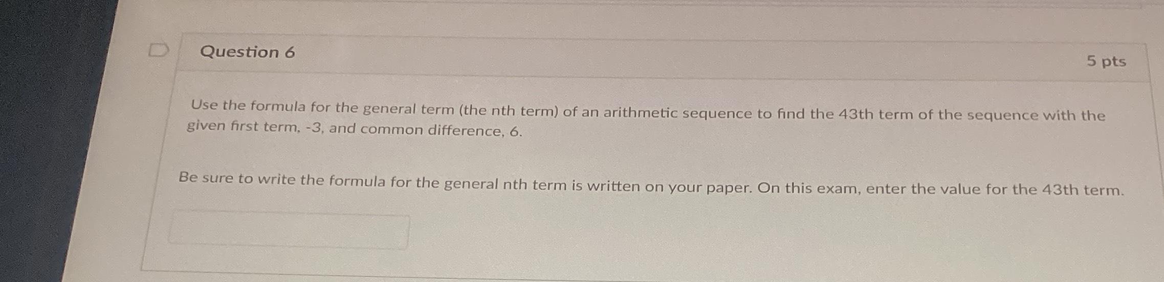 Solved Question 65 ﻿ptsUse the formula for the general term | Chegg.com
