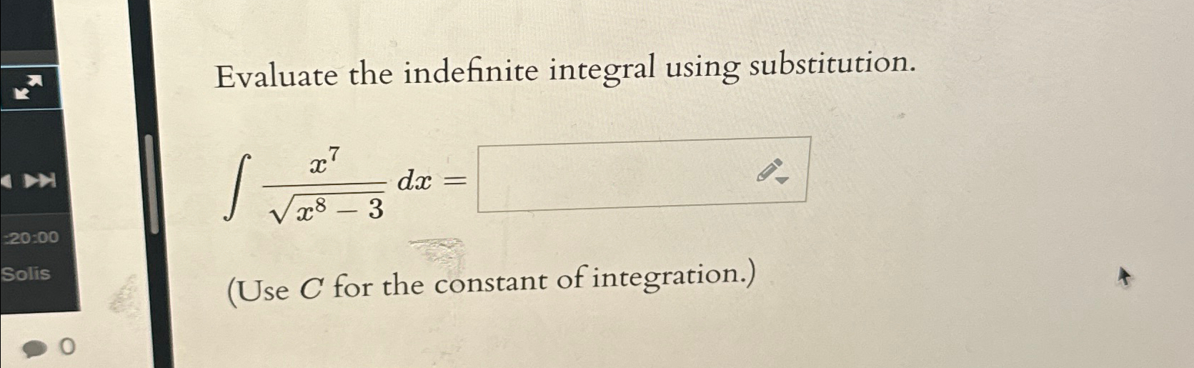Solved Evaluate the indefinite integral using | Chegg.com