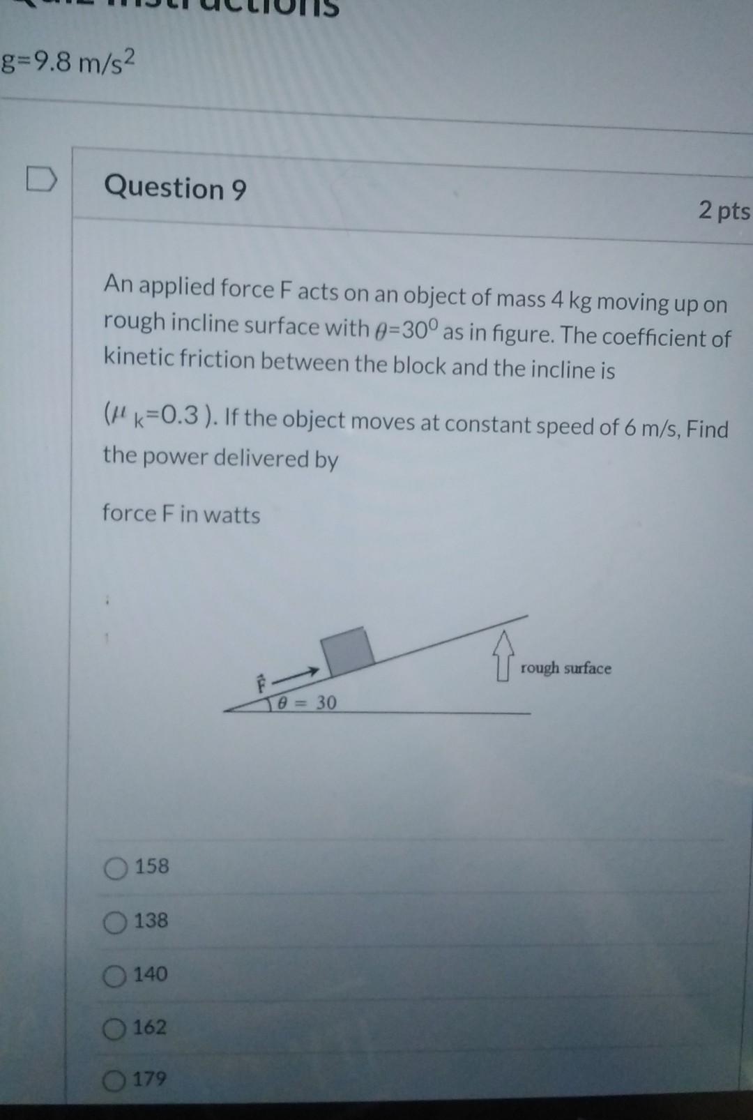 Solved g=9.8 m/s2 Question 9 2 pts An applied force Facts on | Chegg.com