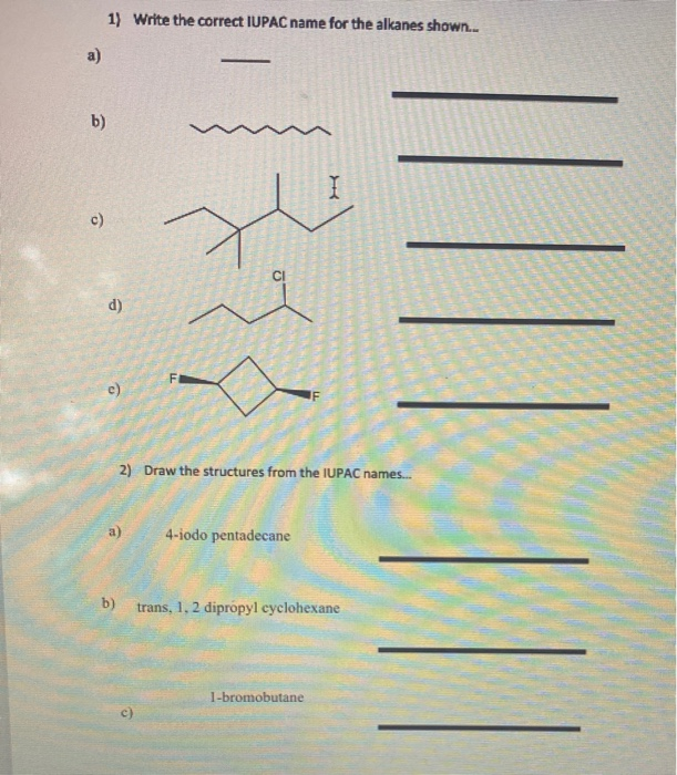 Solved 1) Write the correct IUPAC name for the alkanes | Chegg.com