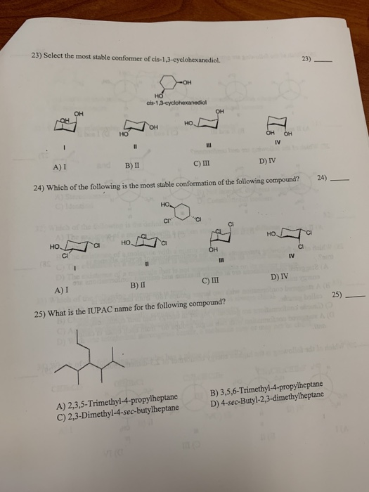 Solved 23) Select the most stable conformer of cis-1, | Chegg.com