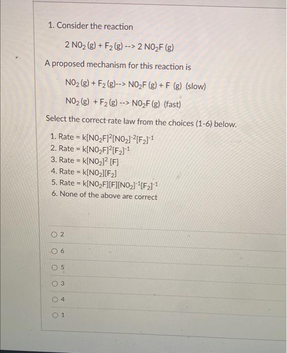 Solved 1. Consider the reaction 2NO2( g)+F2( g)→2NO2 F( g) A | Chegg.com