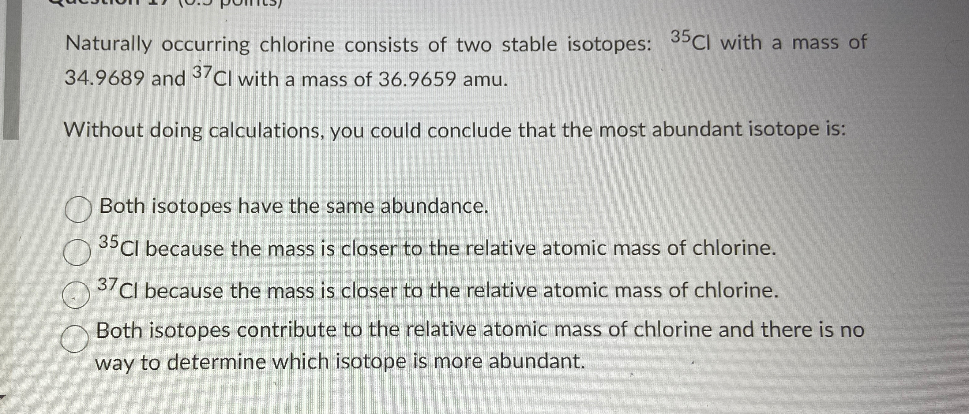 Naturally occurring chlorine consists of two stable | Chegg.com